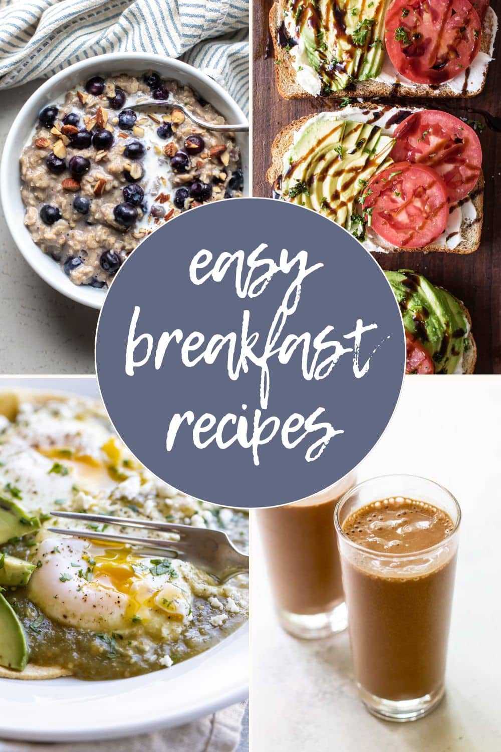 10 Easy Breakfast Ideas - Girl Gone Gourmet